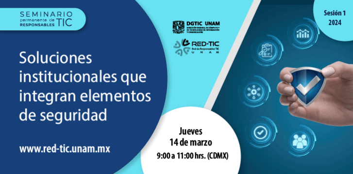 Seminario Permanente de Responsables TIC UNAM | Red de Responsables TIC (REDTIC)
